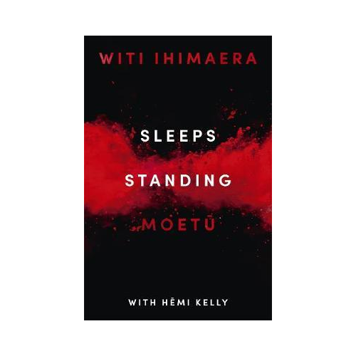 Sleeps Standing; A Story of the Battle of Orakau - Books-Te Reo Maori ...